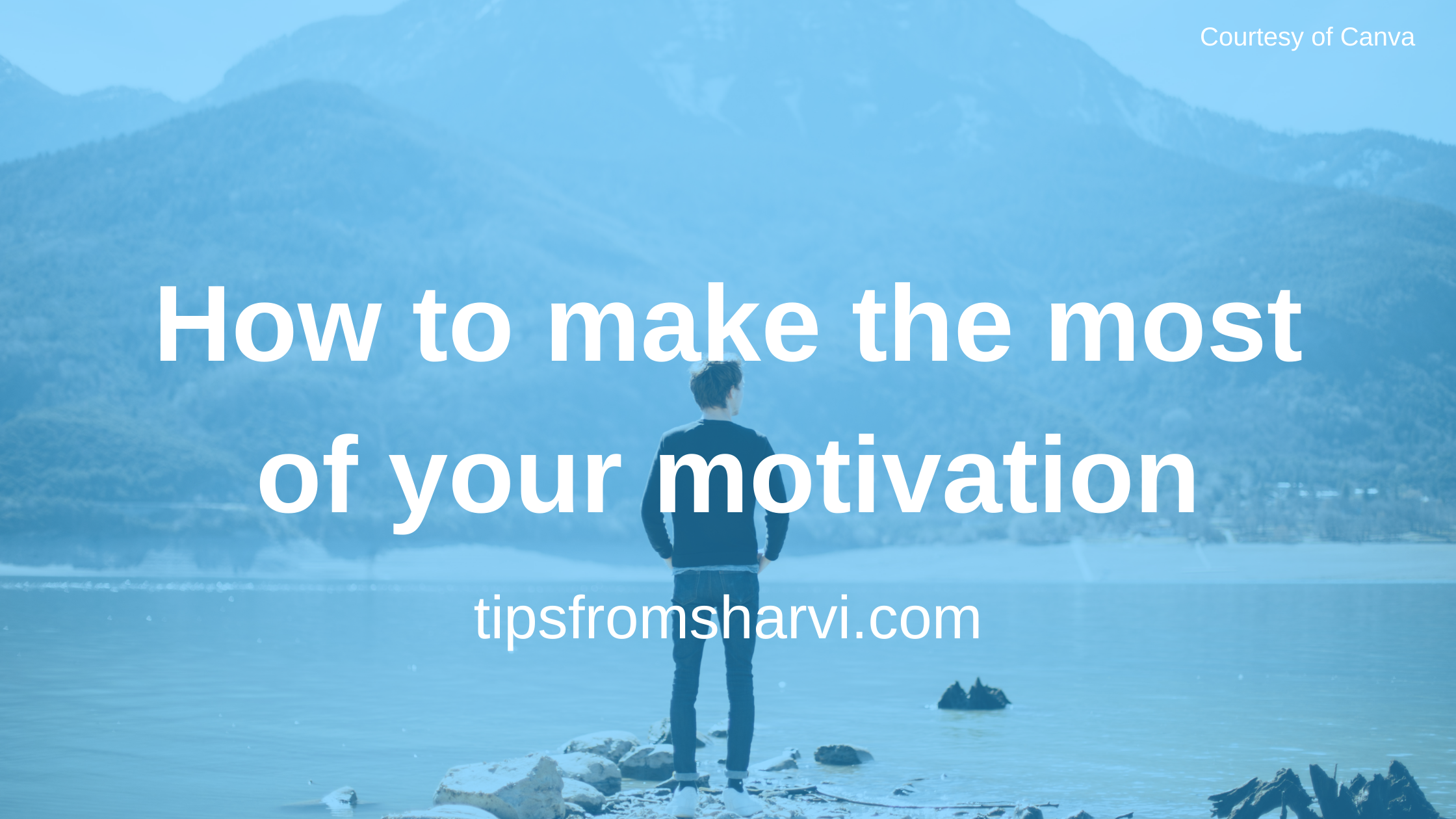 How to make the most of your motivation – Tips from Sharvi