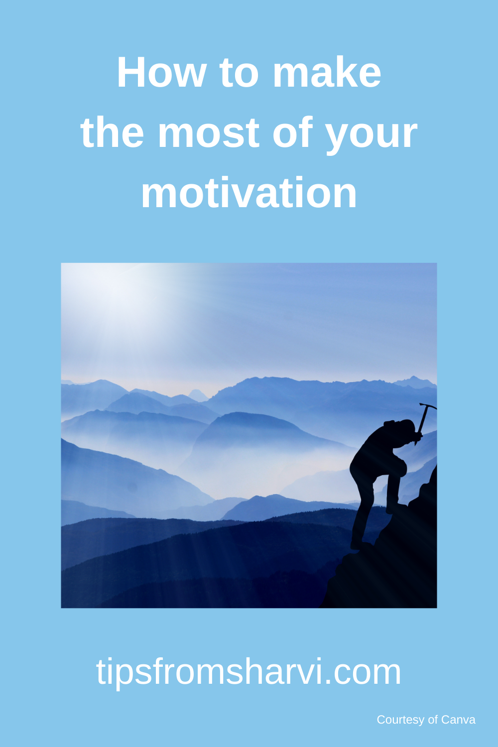 How to make the most of your motivation – Tips from Sharvi