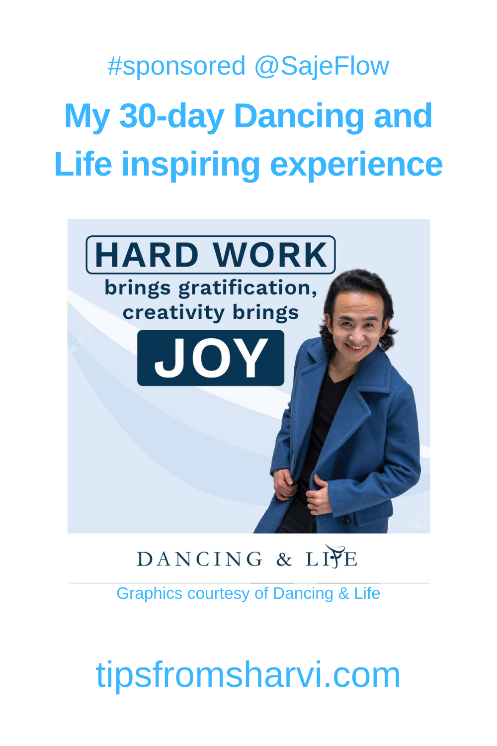 My 30-day Dancing and Life inspiring experience – Tips from Sharvi
