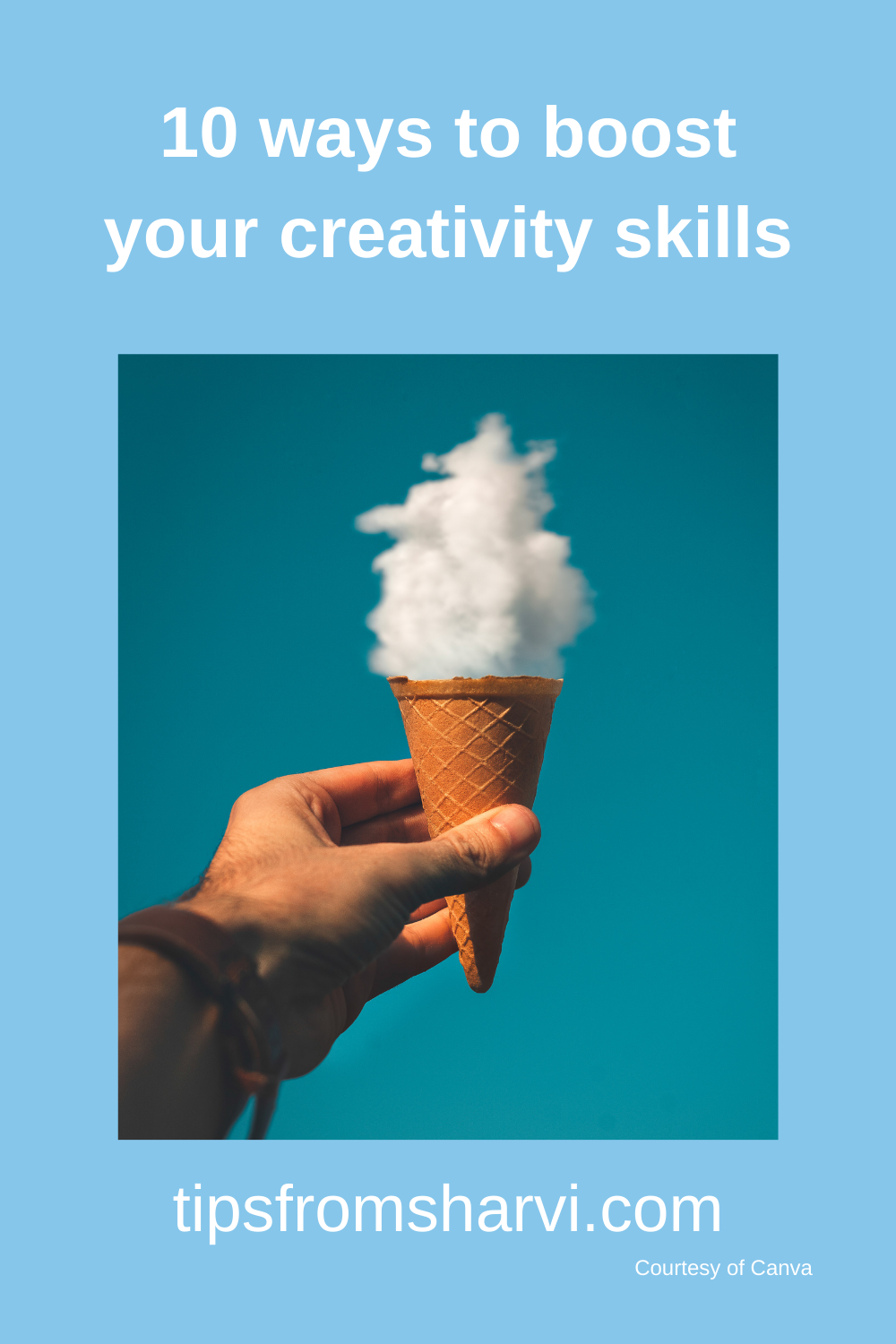 10 ways to boost your creativity skills – Tips from Sharvi