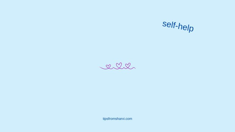 12 self-improvement articles that will make your day – Tips from Sharvi